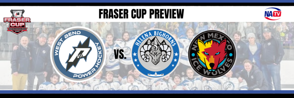 Fraser Cup Preview - WEST BEND POWER